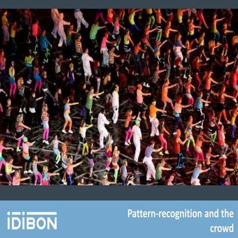 Pattern recognition and the crowd | PPT