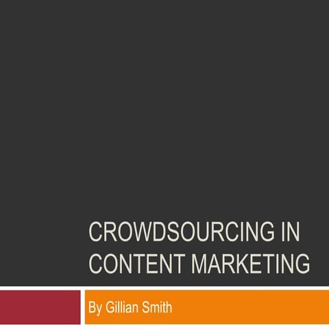 Crowdsourcing in Content Marketing | PPT