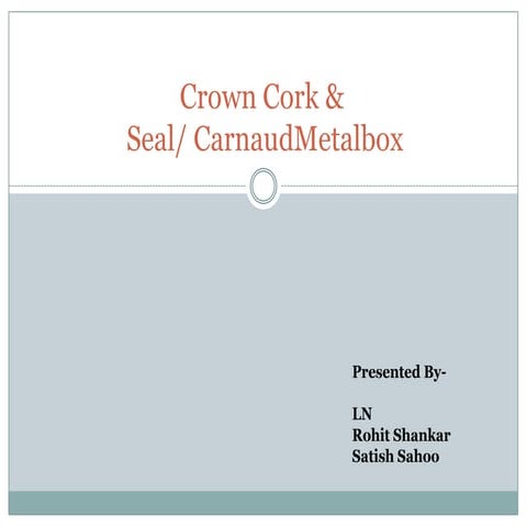 Crown Cork & Seal/CarnaudMetalbox Merger | PDF