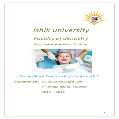 Crown and root fracture in primary teeth | DOCX