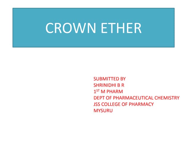 Crown ethers | PPTX