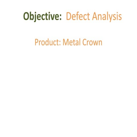 Crown Excess Liner Defect.ppt