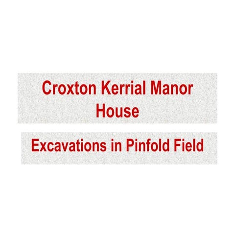 Croxton Kerrial Manor House Presentation | PPT