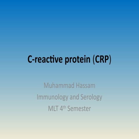 CRP (C Reactive Protein) and its interpretation.pptx