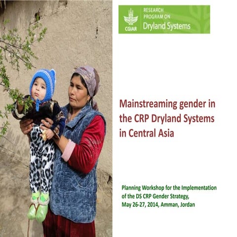Mainstreaming gender in the CRP Dryland Systems in Central Asia | PPTX