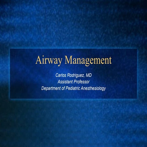 Cr pediatrics residents airway management part 2 | PPT