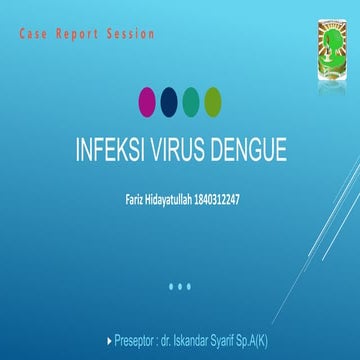 Kriteria Diagnosa Infeksi Dengue PNPK.pptx
