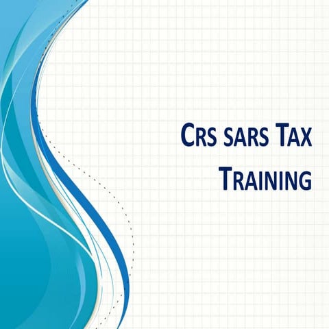 Crs sars tax training | PPTX