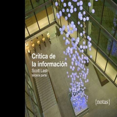 Crítica de la información. Scott Lash. Notas | ODP