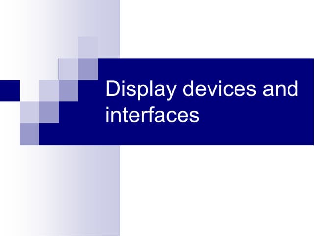 OUTPUT DEVICES: MONITORS (CRT, LCD, LED, PLASMA) | PDF