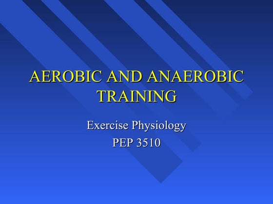 principle of aerobic exercise physiology | PPTX
