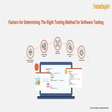 Crucial Factors for Determining The Right Testing Method for Software ...