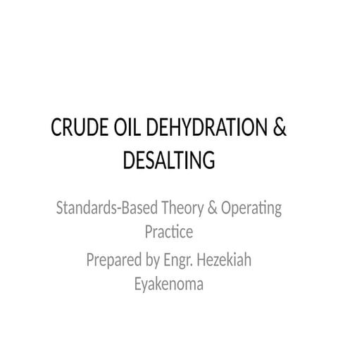 Crude_Oil_Dehydration_and_Desalting_STANDARDS (1).pptx