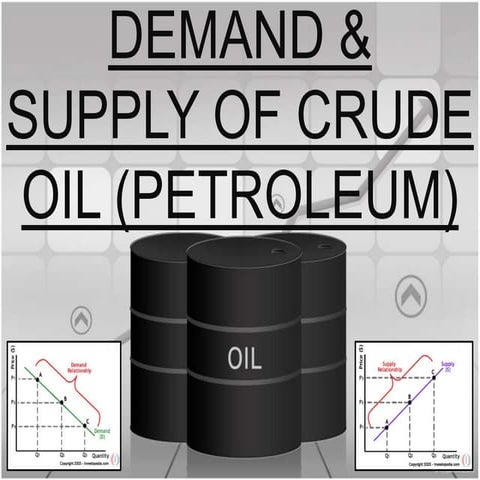 Crude oil demand and supply | PPTX