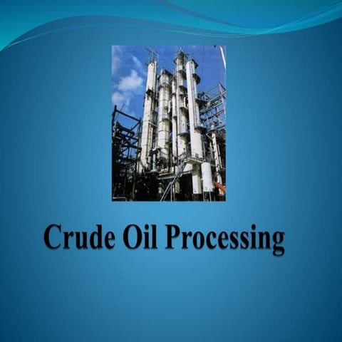 crude oil process.pdf | Chemistry | Science