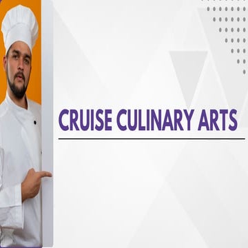 Cruise Culinary Arts Course PPT Presentation | PDF