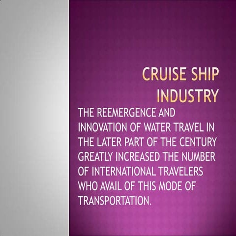 Cruise ship industry | PPTX