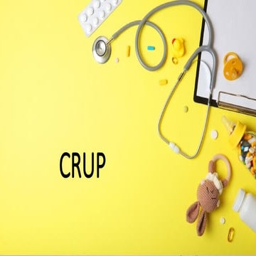 EXPOSICION SOBRE CRUP, LARINGITIS Y SUS TRATAMIENTOS | PPTX