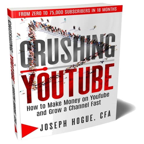 Crushing you tube how to start a youtube channel, launch your youtube business and make money by ...