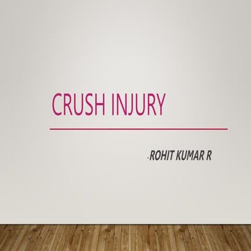 crush injury-rohit.pptx