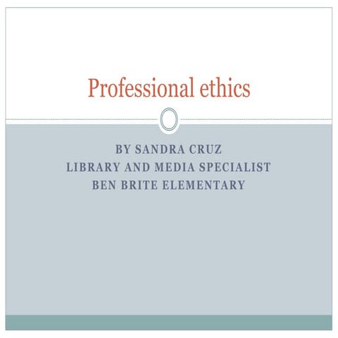 Cruz s professional ethics powerpoint | PPT