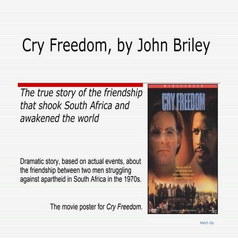 Cry Freedom, By John Briley | PPT
