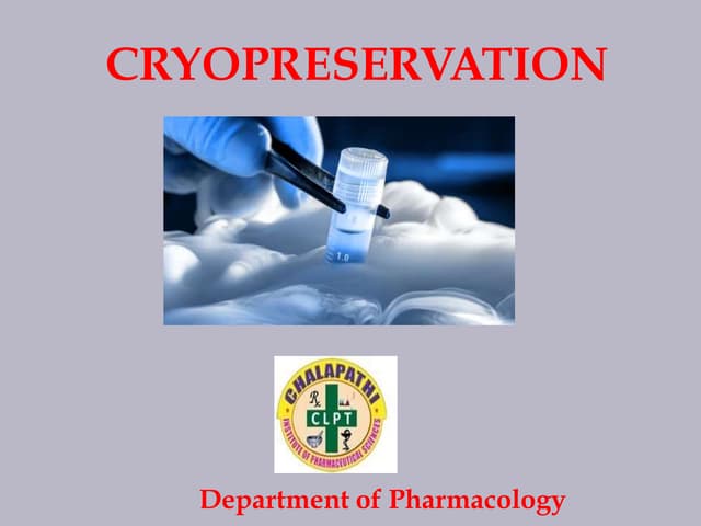 Cryopreservation | PPTX