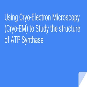 Cryo EM to study Structure of ATP Synthase.pdf