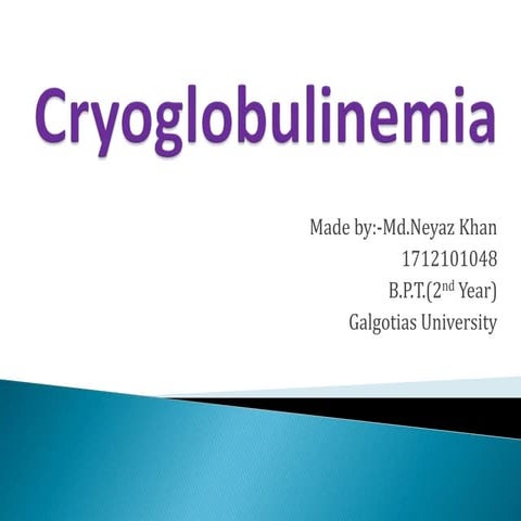 Cryoglobulinemia | PPTX