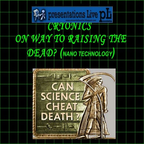 Cryonics | PPT | Chemistry | Science
