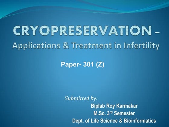 Sperm cryoperservation | PPTX | Infertility | Reproductive Health
