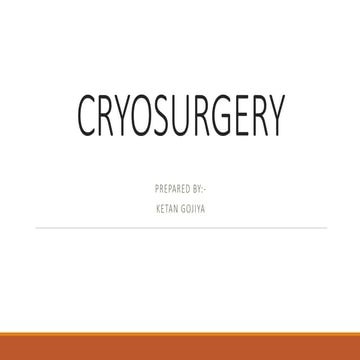 Cryosurgery | PPTX