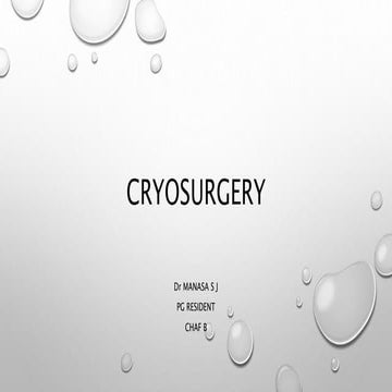 Cryosurgery Dr Manasa Shettisara Janney | PPTX