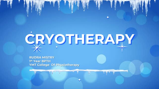 Cryotherapy in Physiotherapy | PPTX