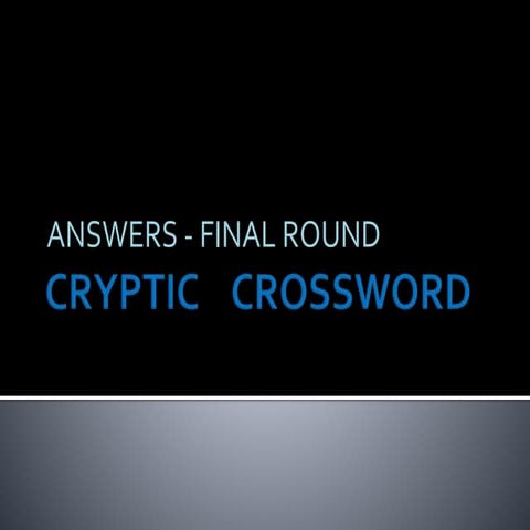 Cryptic Crossword Finals ( with answers) | PPT