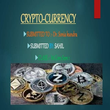 CRYPTO-CURRENCY. Ppt by Sahil (G.N.D.U college, Jalandhar) | PPT