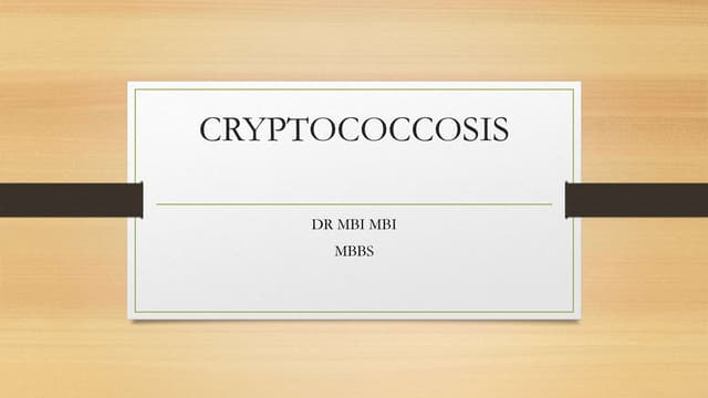 Cryptococcus | PPTX