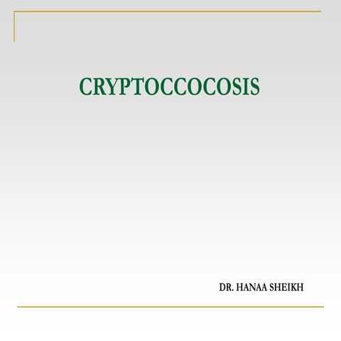 Cryptococcosis.ppt