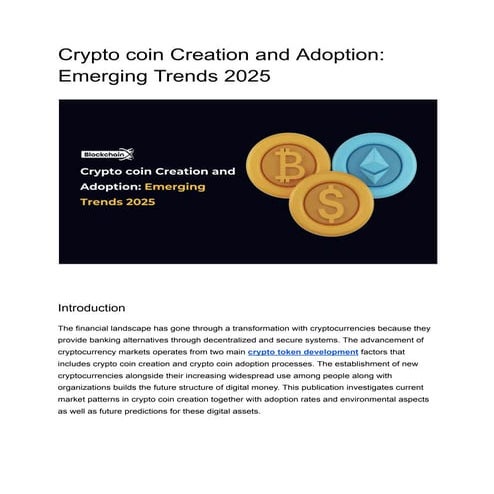 Crypto coin Creation and Adoption_ Emerging Trends 2025 | PDF