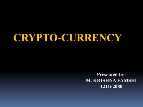 Introduction To Cryptocurrency | PPTX
