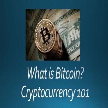 Cryptocurrency 101 | PPTX