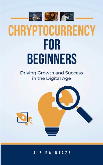 Cryptocurrency Guide Guide for Beginners | PDF | Stocks and Bonds | Personal Investing