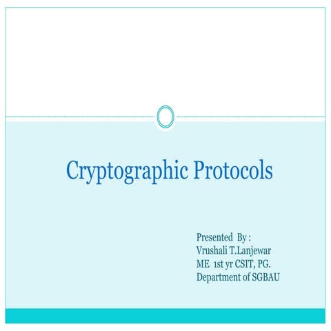 Cryptographic protocols | PPTX