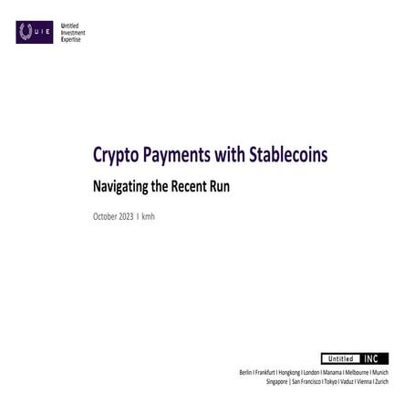 Crypto Payment with Stablecoins - Navigating the Recent Run | PDF