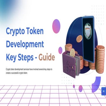 Crypto Token Development Key Steps - Guide.pdf