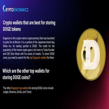 Crypto wallets that are best for storing DOGE tokens.pptx