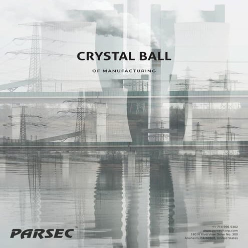 Crystal ball of Manufacturing | PDF
