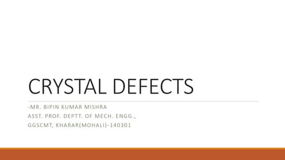 Crystal defect and significance | PPT