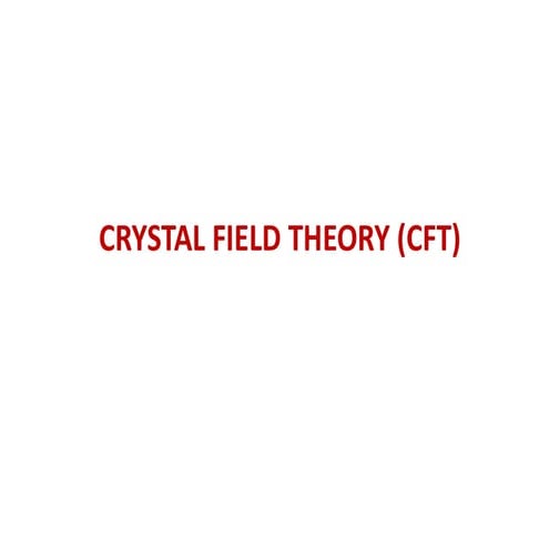 CRYSTAL FIELD THEORY from chemistry-2.pdf
