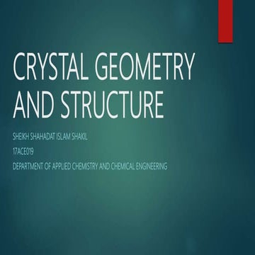 Crystal geometry and structure | PPTX | Chemistry | Science